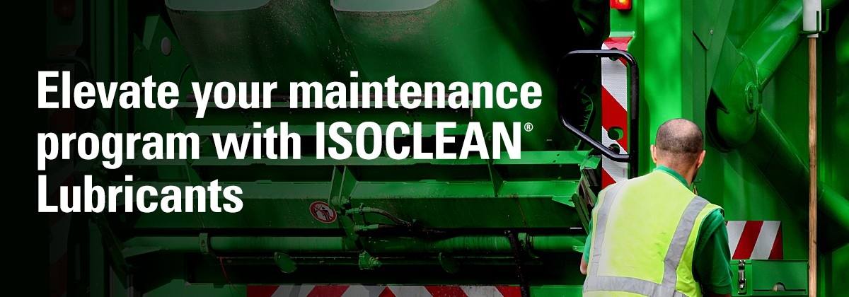 Waste Hauling-Elevate Your Maintenance Program With ISOCLEAN Lubricants ...